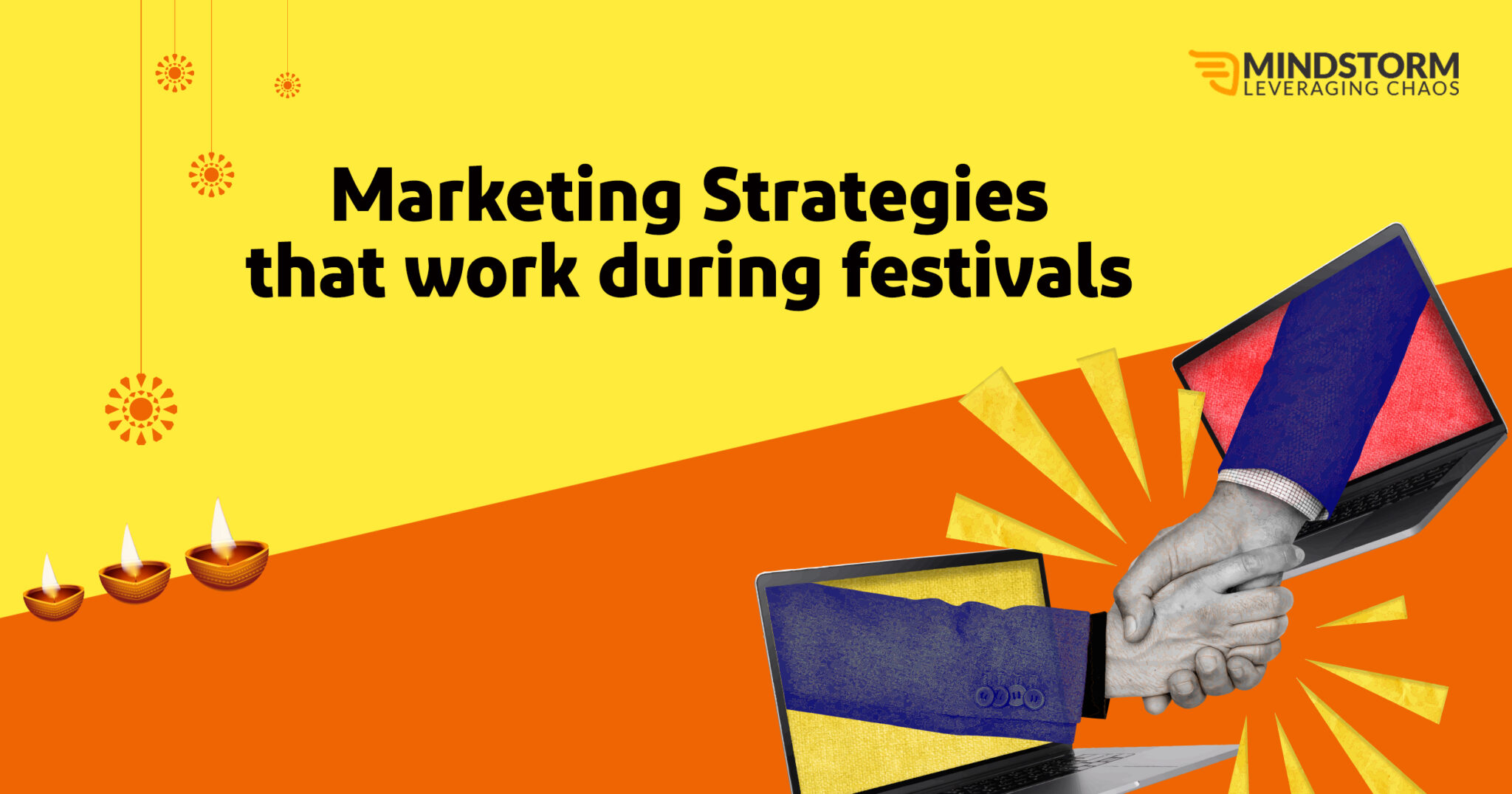 Marketing Strategies that work during festivals | Mindstorm